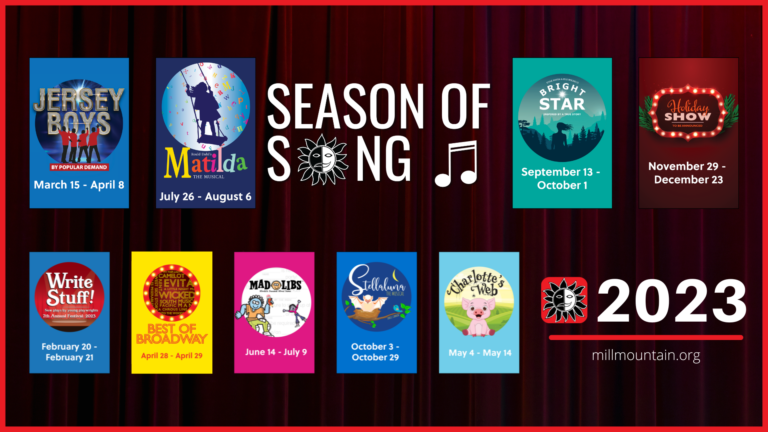 The Season of Song is Here - Mill Mountain Theatre